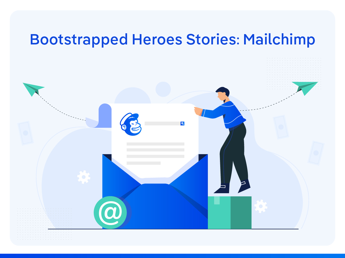 Mailchimp: An Ultimate Bootstrapped Success Story - Velocity